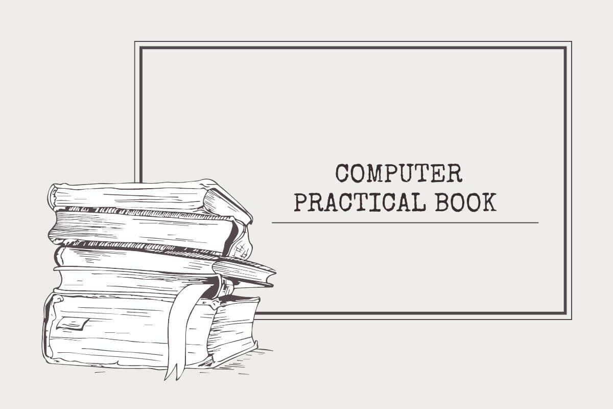 Computer Practical Book Pdf